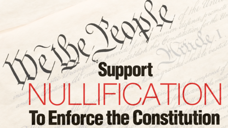 Urge STATES to Use Nullification to Enforce the Constitution : The John ...