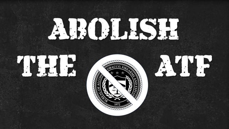 Support H.R. 221 — Abolish The Unconstitutional ATF : The John Birch ...