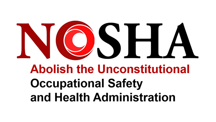 NOSHA: Abolish OSHA with H.R. 86 : The John Birch Society