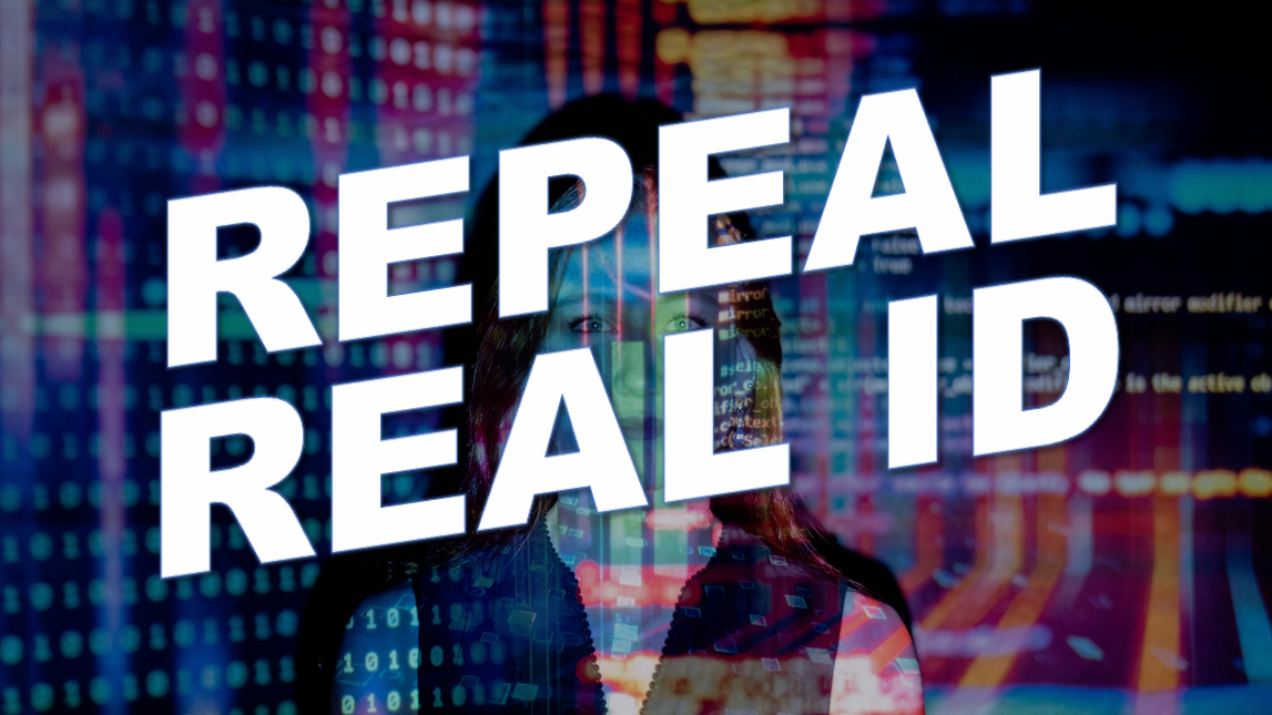 Repeal the REAL ID Act of 2005 : The John Birch Society