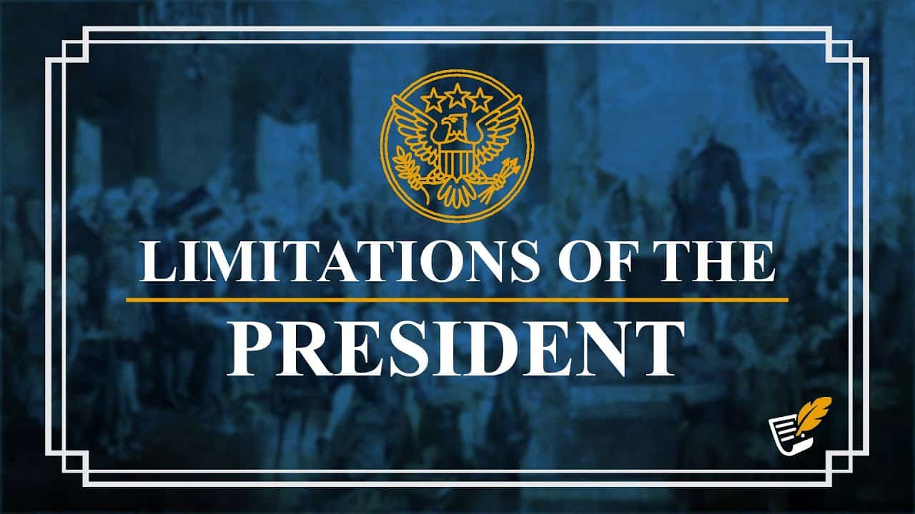 Limitations of the President | Constitution Corner : The John Birch Society