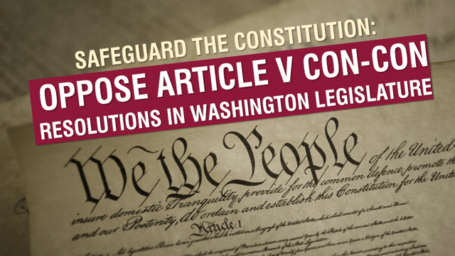 Stop Washington Federal Constitutional Convention Resolutions HJM 4011 ...