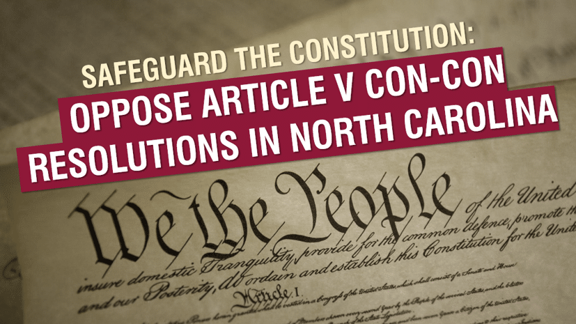 Stop North Carolina Federal Constitutional Convention Resolution HJR ...