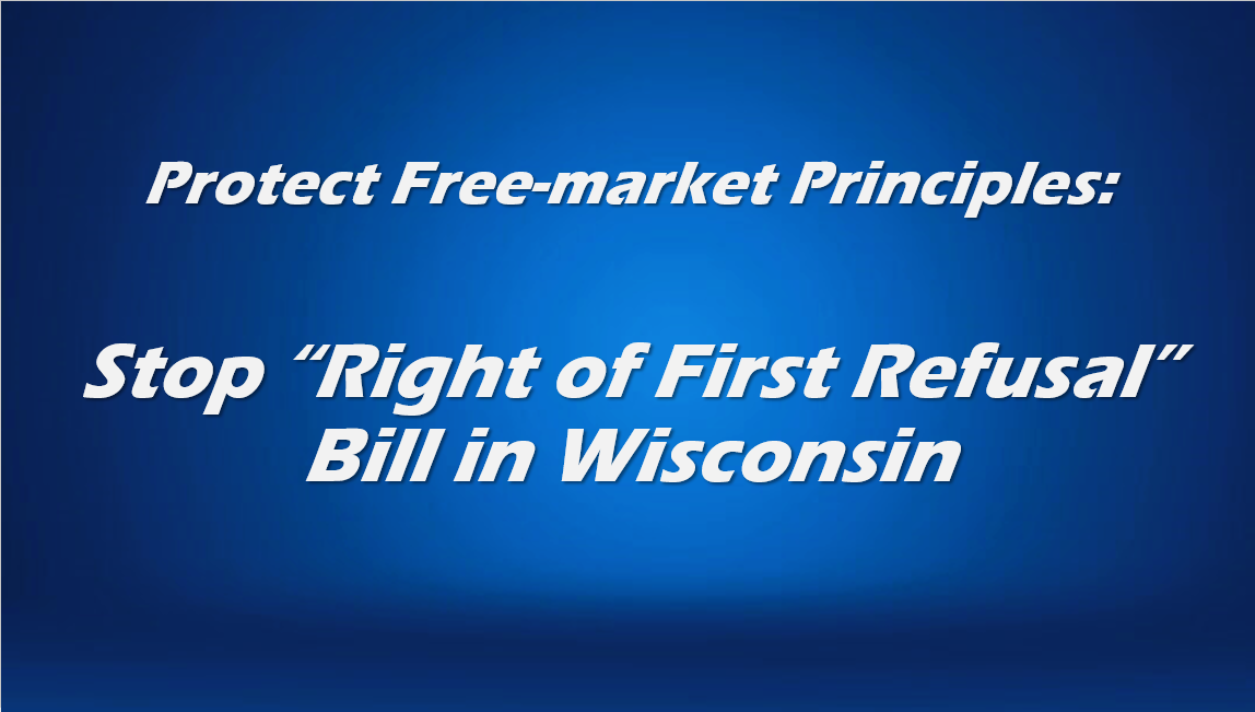 Protect Free-market Principles — Stop Right of First Refusal Bill AB ...