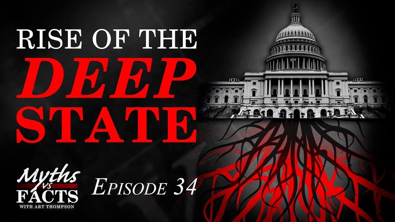 Myths VS Facts | The Deep State's Historic Ties : The John Birch Society